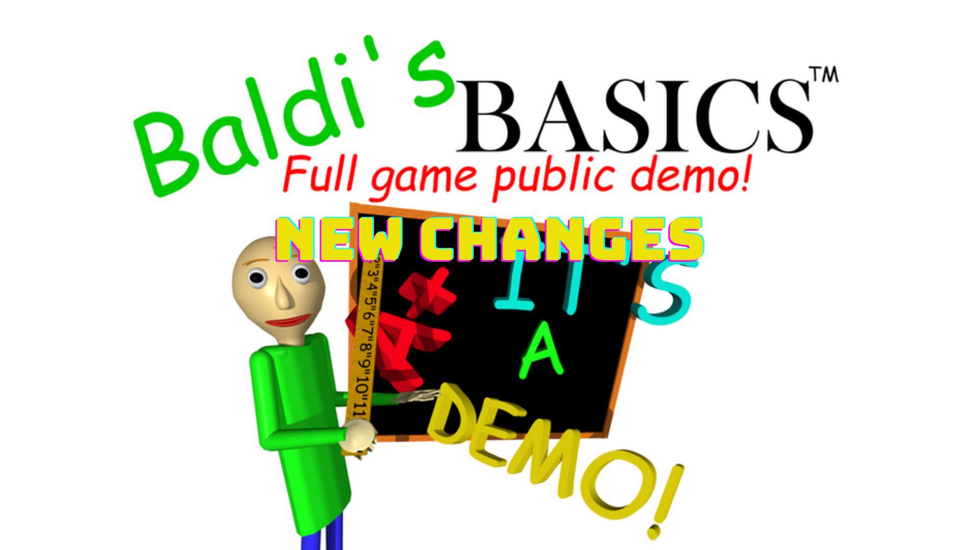 Baldi's Basics Full Game Public Demo (New Changes) вся информация об ...