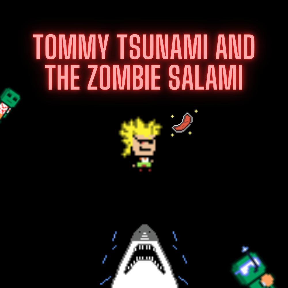 Tommy Tsunami and the Zombie Salami вся информация об игре, читы, дата ...