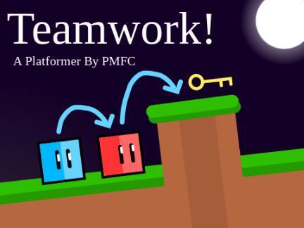 Teamwork! A Platformer by PMFC вся информация об игре, читы, дата выхода, системные требования ...