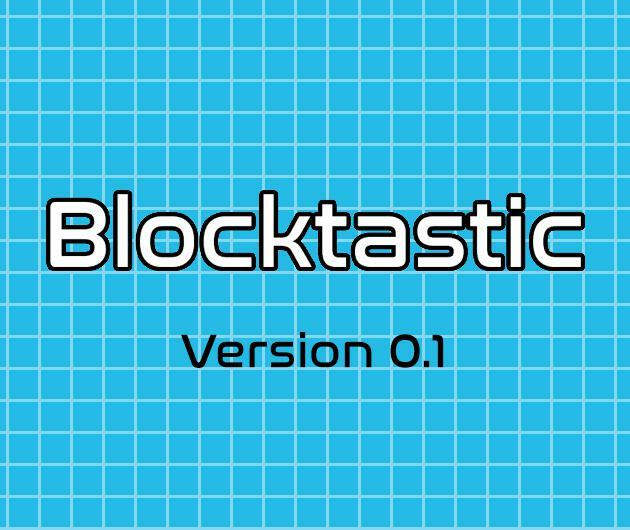 Blocktastic V 0.1 вся информация об игре, читы, дата выхода, системные ...